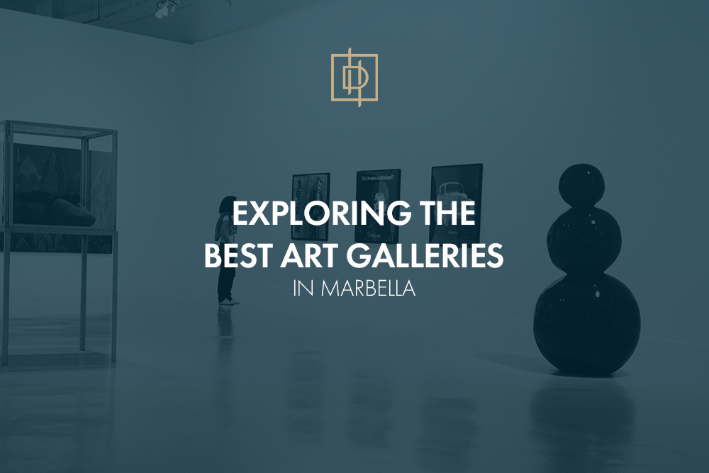 Exploring the Best Art Galleries in Marbella | Drumelia Real Estate